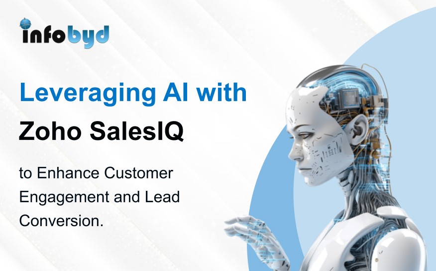 Leveraging AI with Zoho SalesIQ to Enhance Customer Engagement and Lead ...